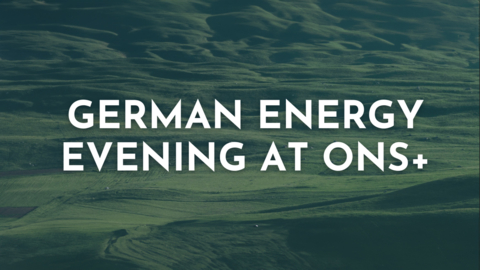 German Energy Evening at ONS+